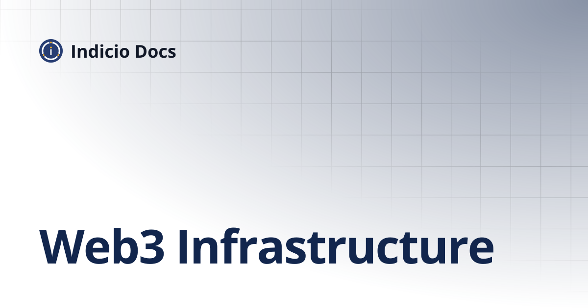 Web3 Infrastructure | Indicio Docs